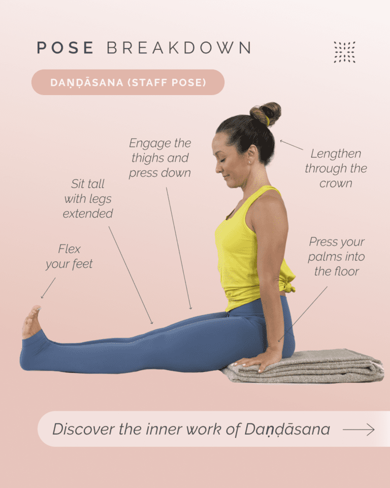 The Sacred Staff: How to Practice Dandasana (Staff Pose) and Build the ...